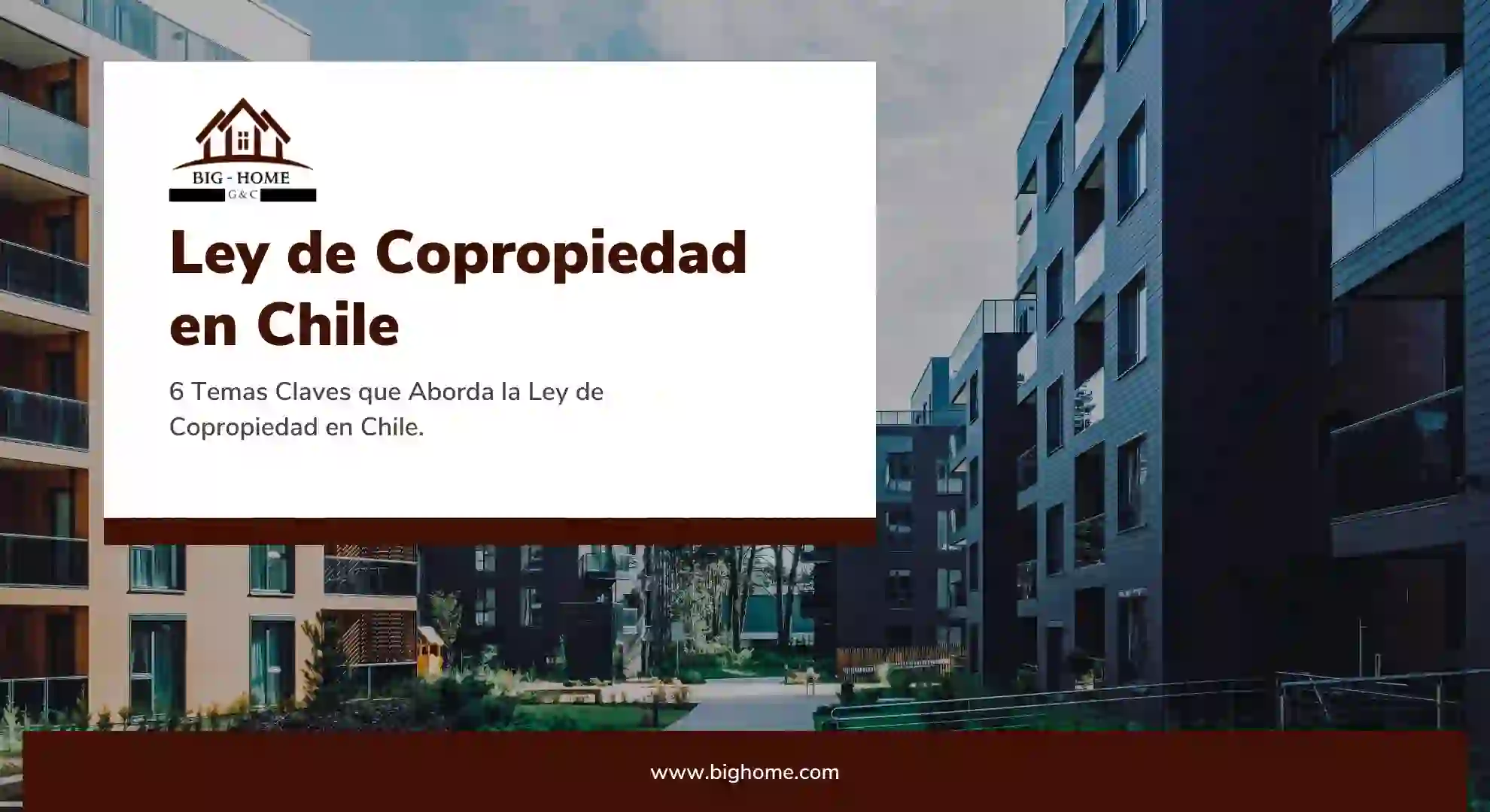 6 Temas Claves que Aborda la Ley de Copropiedad en Chile - Big Home ...